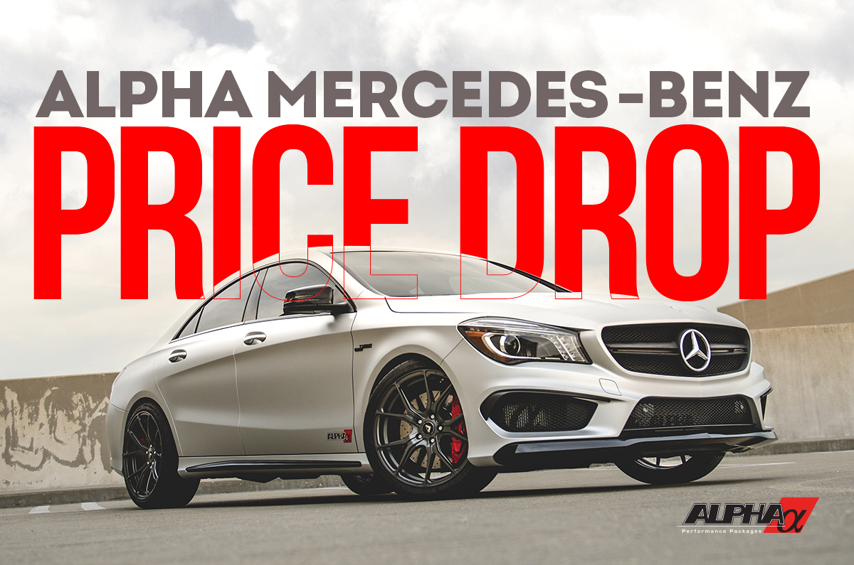 The Alpha Mercedes Benz Price Drop - AMS Performance