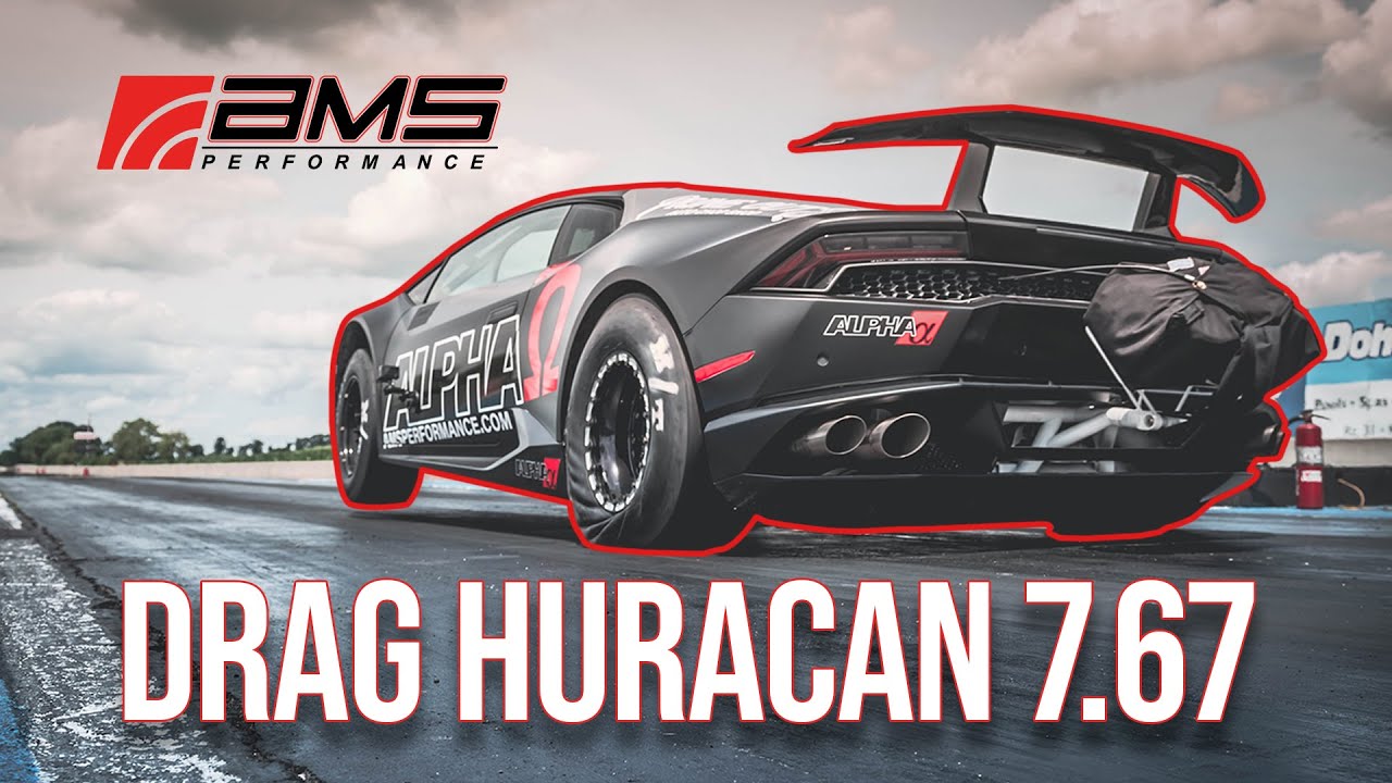 ALPHA OMEGA DRAG HURACAN GOES 7.67 - AMS Performance